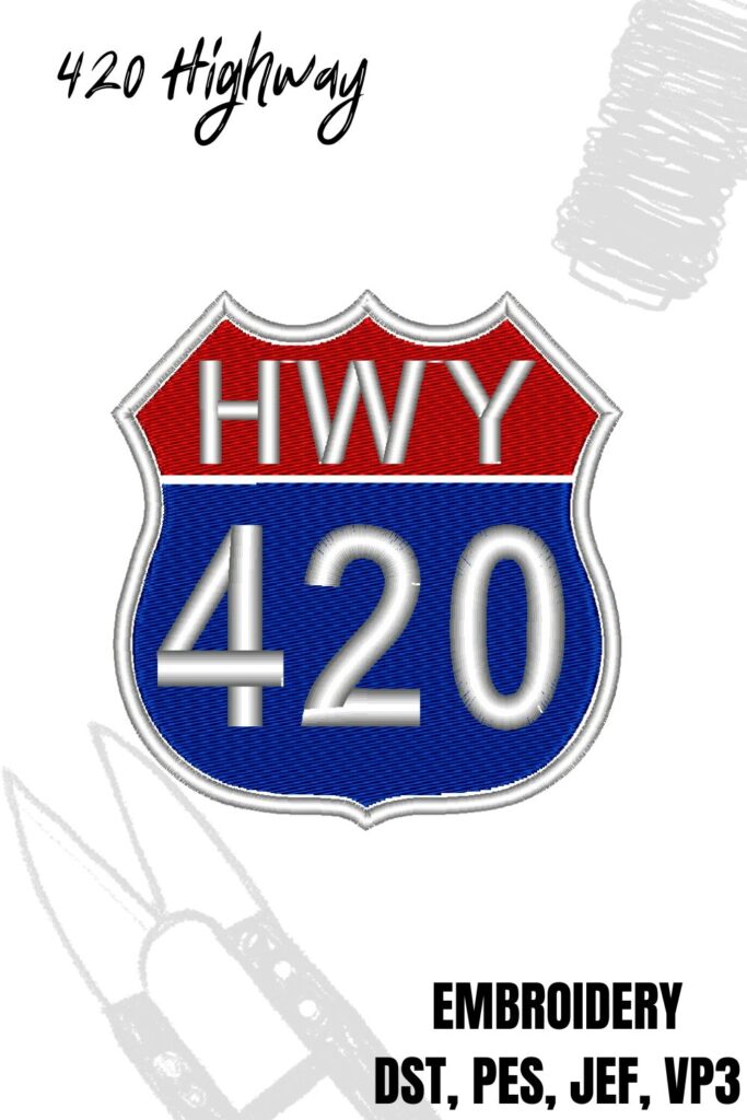 420 Highway patch embroidery design. – Mydigitize.mx